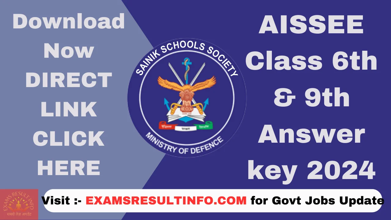AISSEE Answer Key 2024,OUT,Class 6 & 9,Download Pdf, Check Now AISSEE Answer Key 2024,OUT,Class 6 & 9,Download Pdf, Check Now