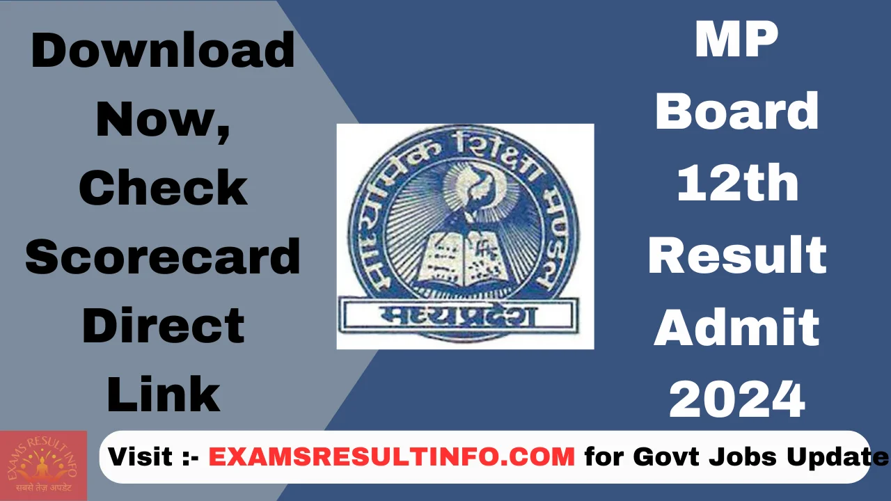 MP Board 12th Result 2024,Out, Check Here MP Board 12th Result 2024,Out, Check Here